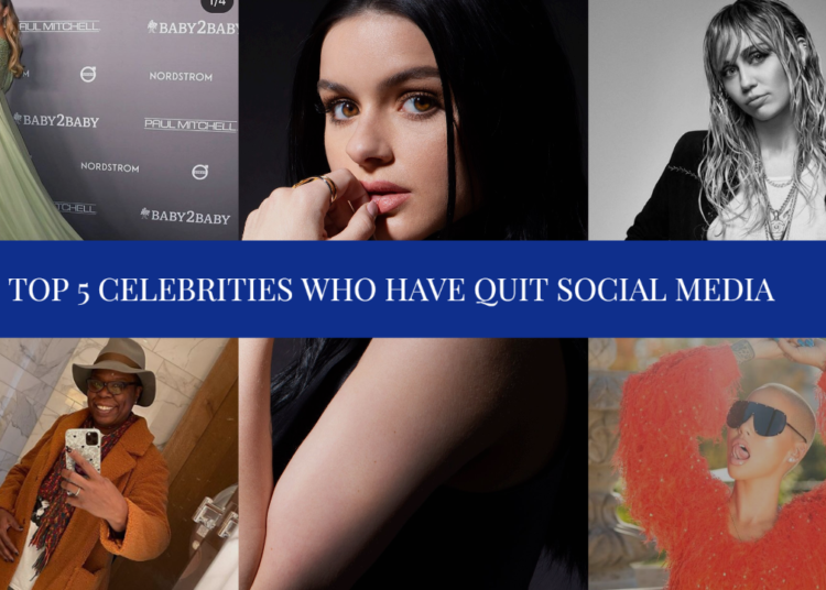 Top 5 Celebrities Who Have Quit Social Media 2021